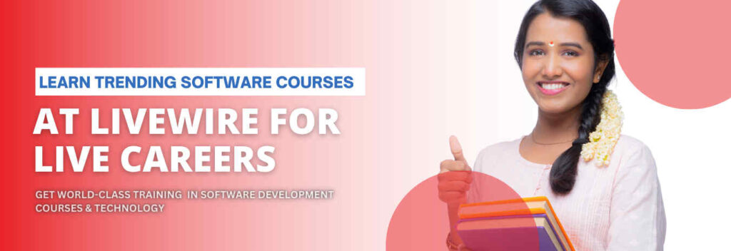 Software Courses in Chennai | LIVEWIRE Vadapalani